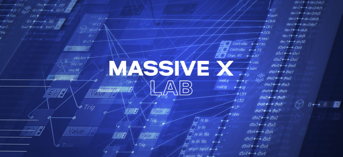 MASSIVE X Lab: Welcome to MASSIVE X | Native Instruments Blog